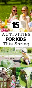 15 fun things to do with kids this spring that your kids will love