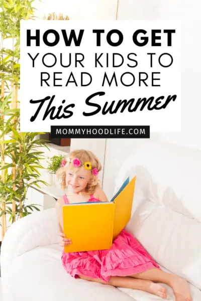 How To Get Your Kids To Read More This Summer