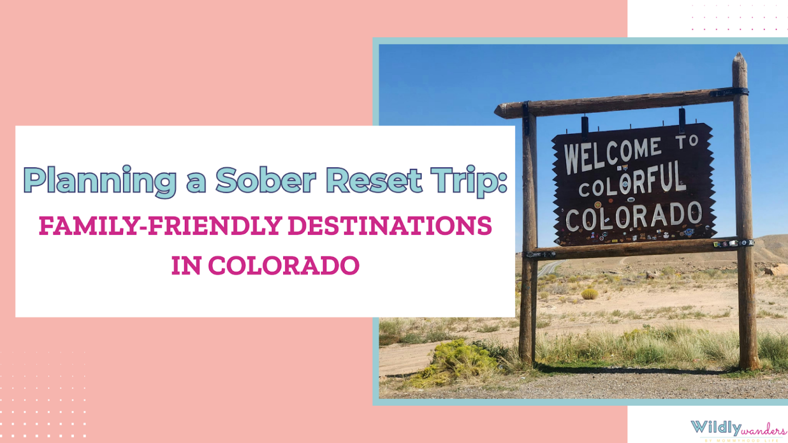 Planning a Sober Reset Trip: Family-Friendly Destinations in Colorado ...